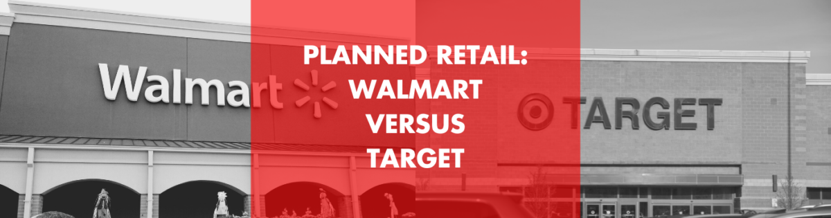 Chances Are, Walmart & Target Are Building Near You | Planned Retail